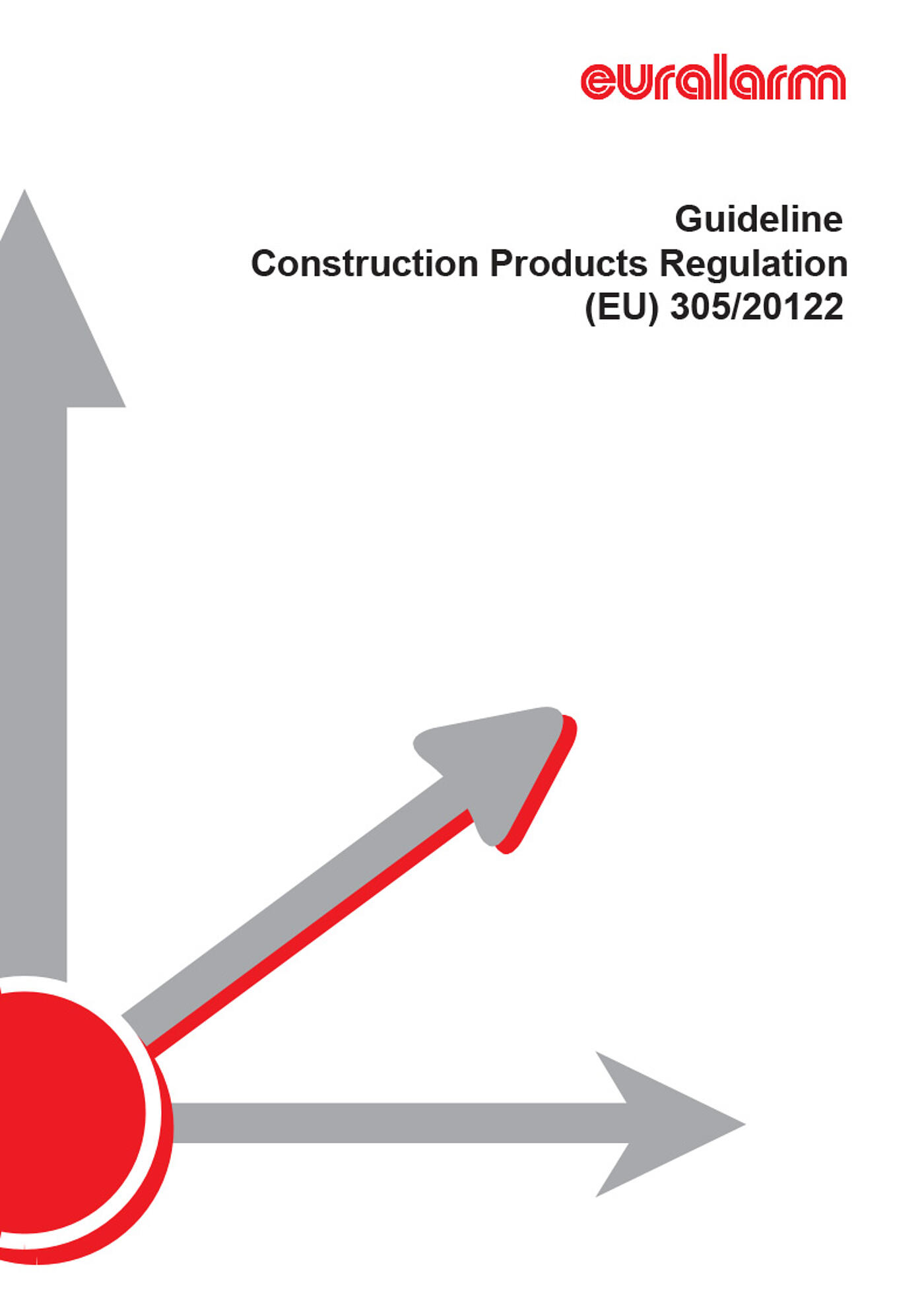 Guideline Construction Products Regulation (EU) 305/20122