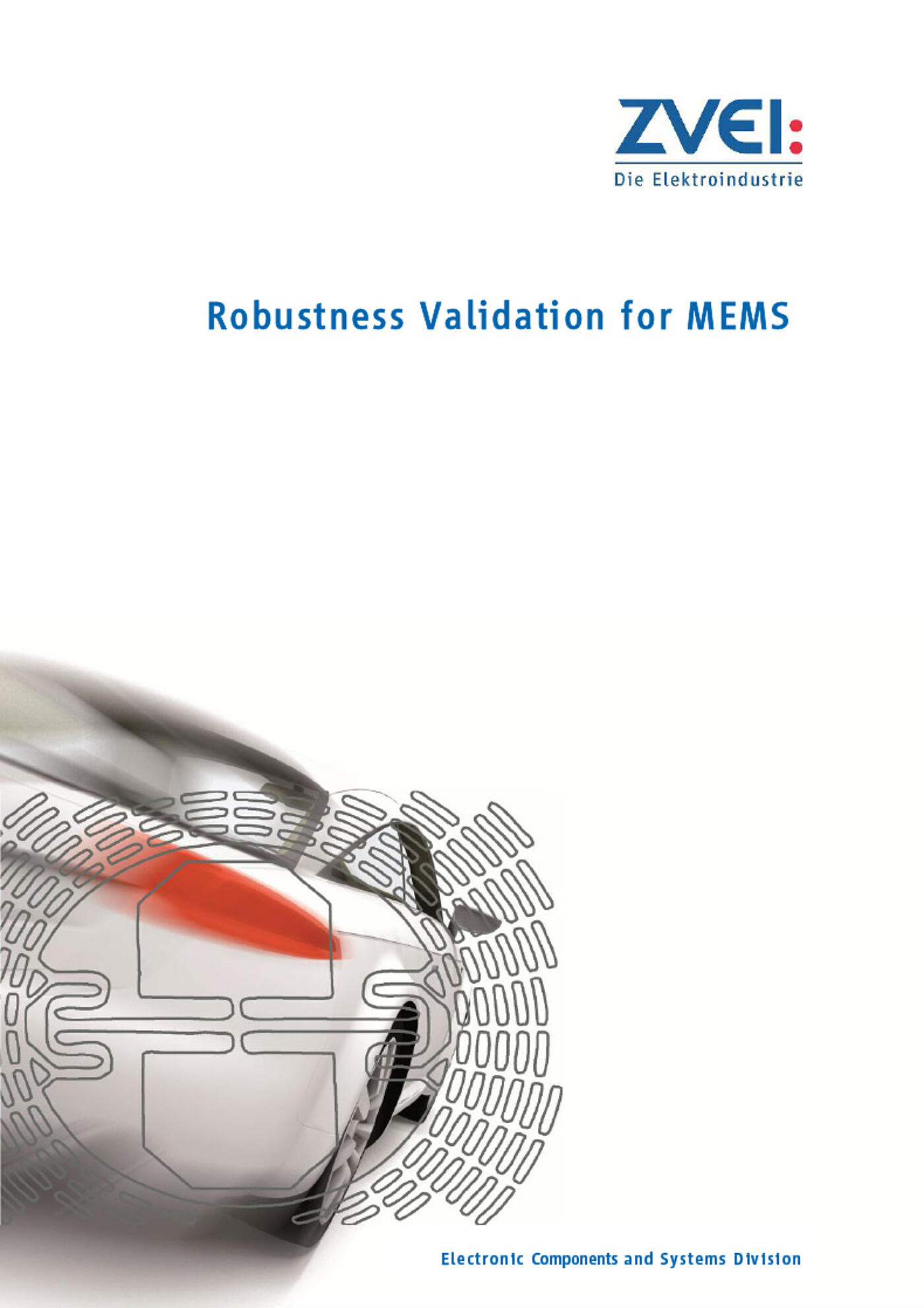 Robustness Validation for MEMS
