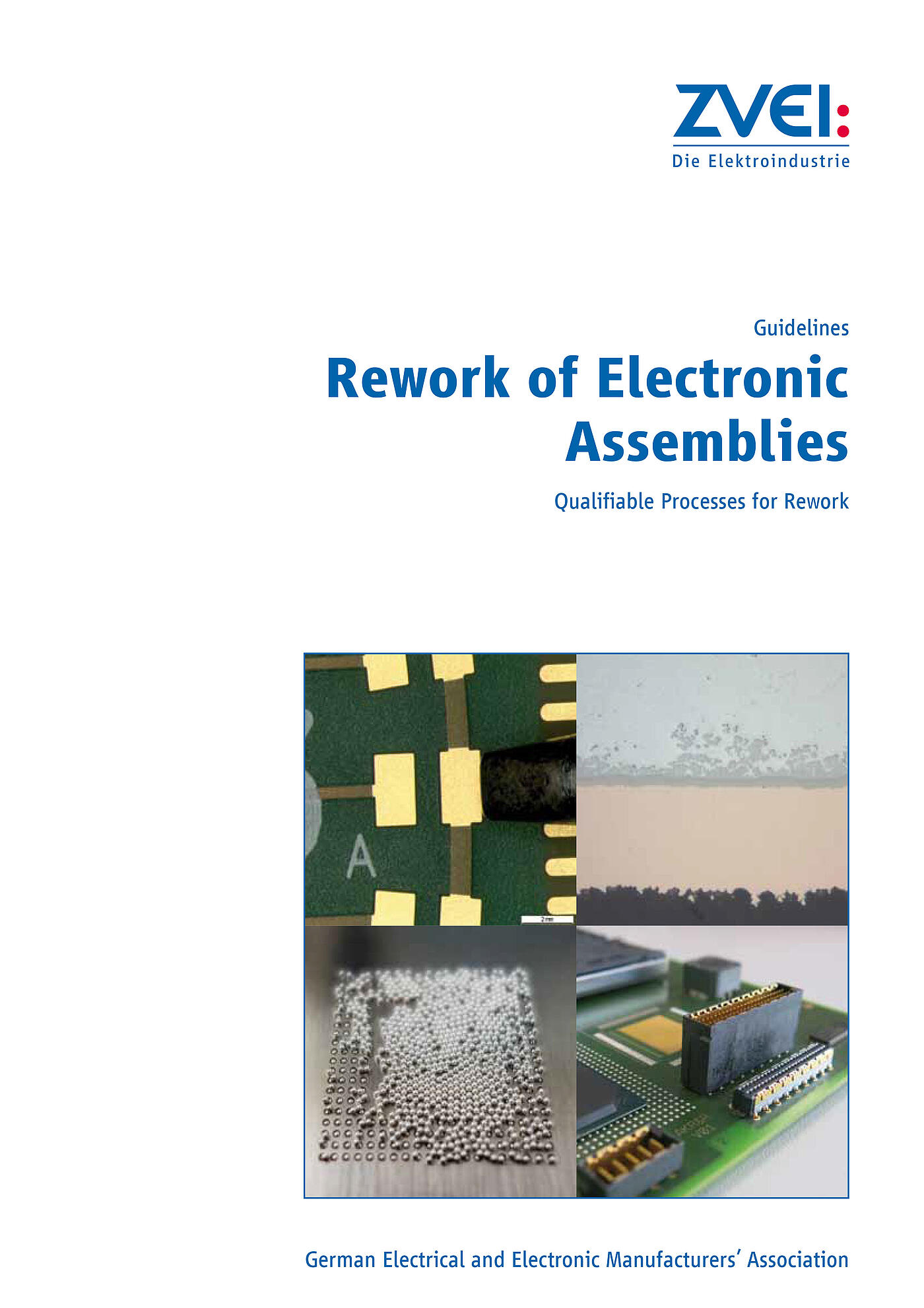 Guidelines Rework of Electronic Assemblies – Qualifiable Processes for ...