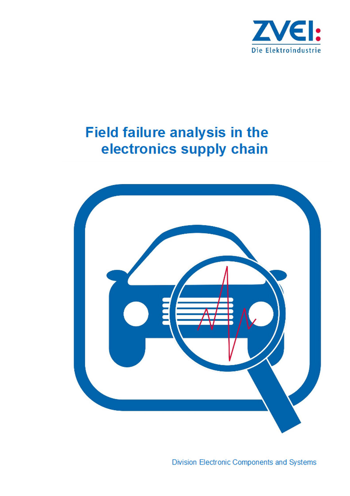 Field Failure Analysis in the Electronics Supply Chain