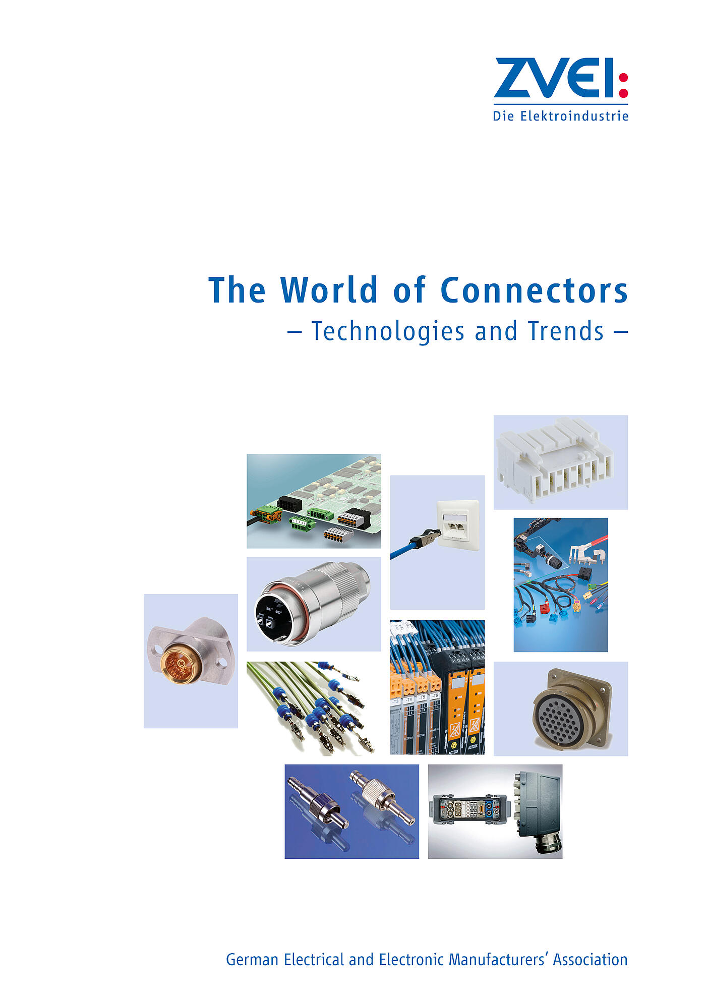 The World of Connectors – Technologies and Trends