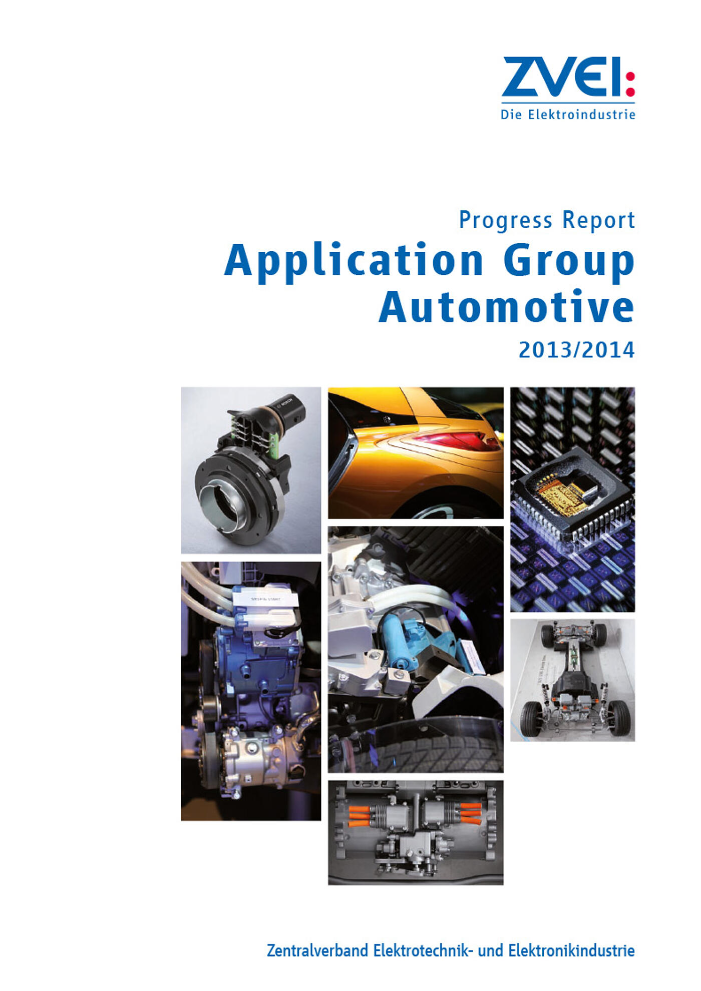 Progress Report: Application Group Automotive 2013/2014